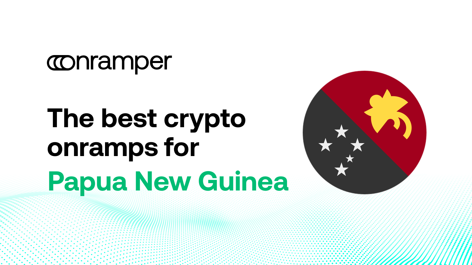 The best crypto onramps for Papua New Guinea 🇵🇬 - Onramper The best crypto onramps for Papua New Guinea 🇵🇬 - Onramper
