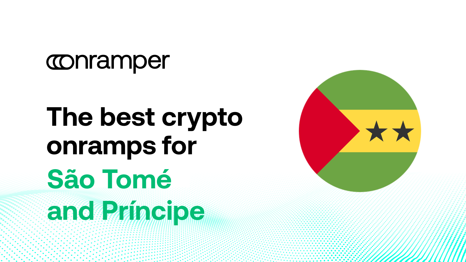 The best crypto onramps for São Tomé and Príncipe 🇸🇹 - Onramper